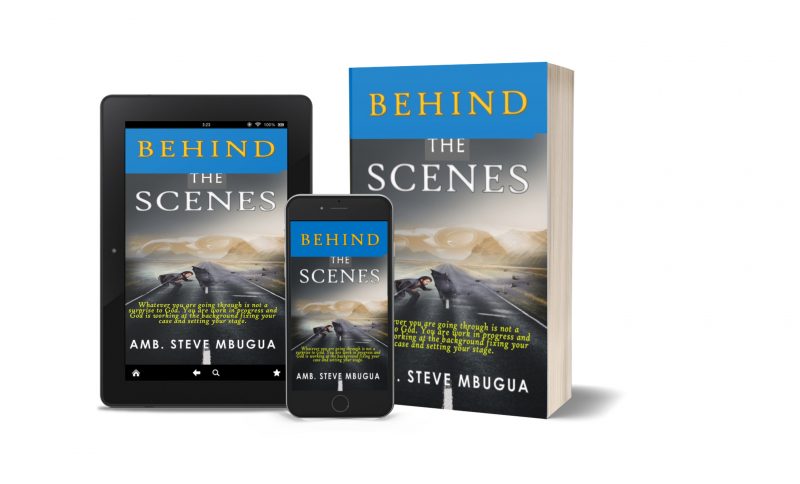 INTRODUCING THE BEHIND THE SCENES BOOK | Amb Steve Mbugua